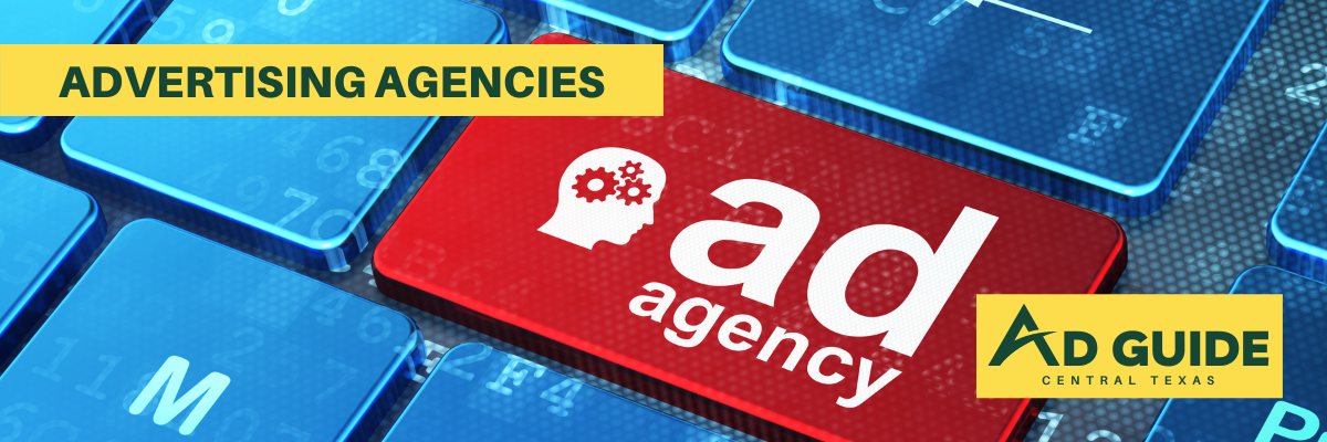 Advertising Agency Guide – Ad Guide Central Texas